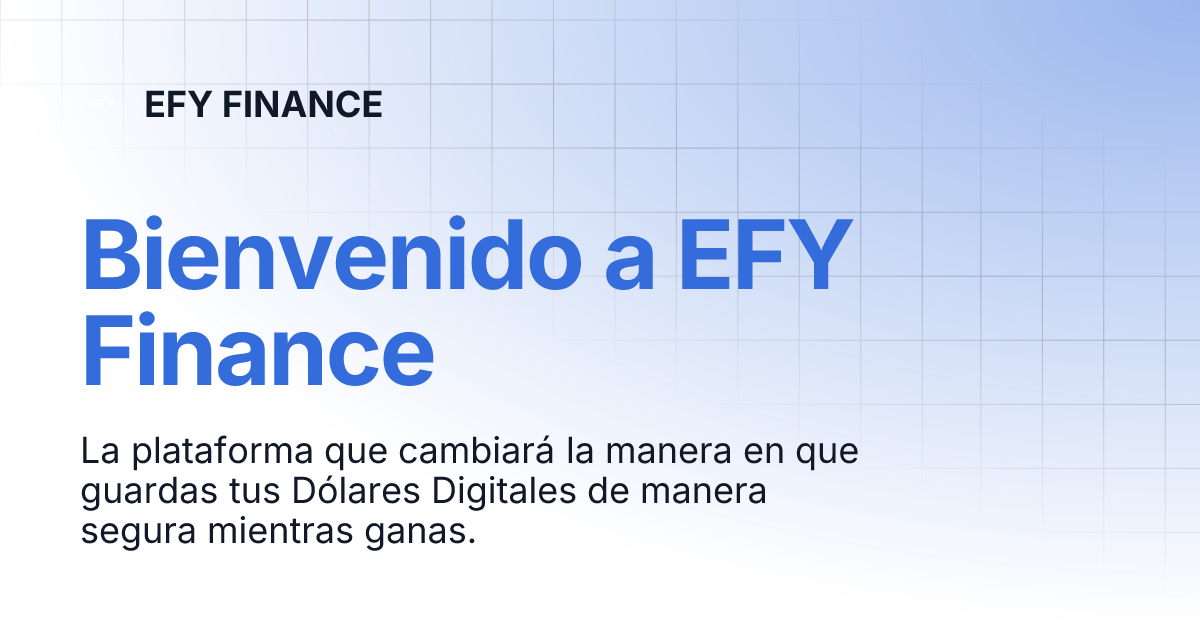Bienvenido a EFY Finance | EFY FINANCE